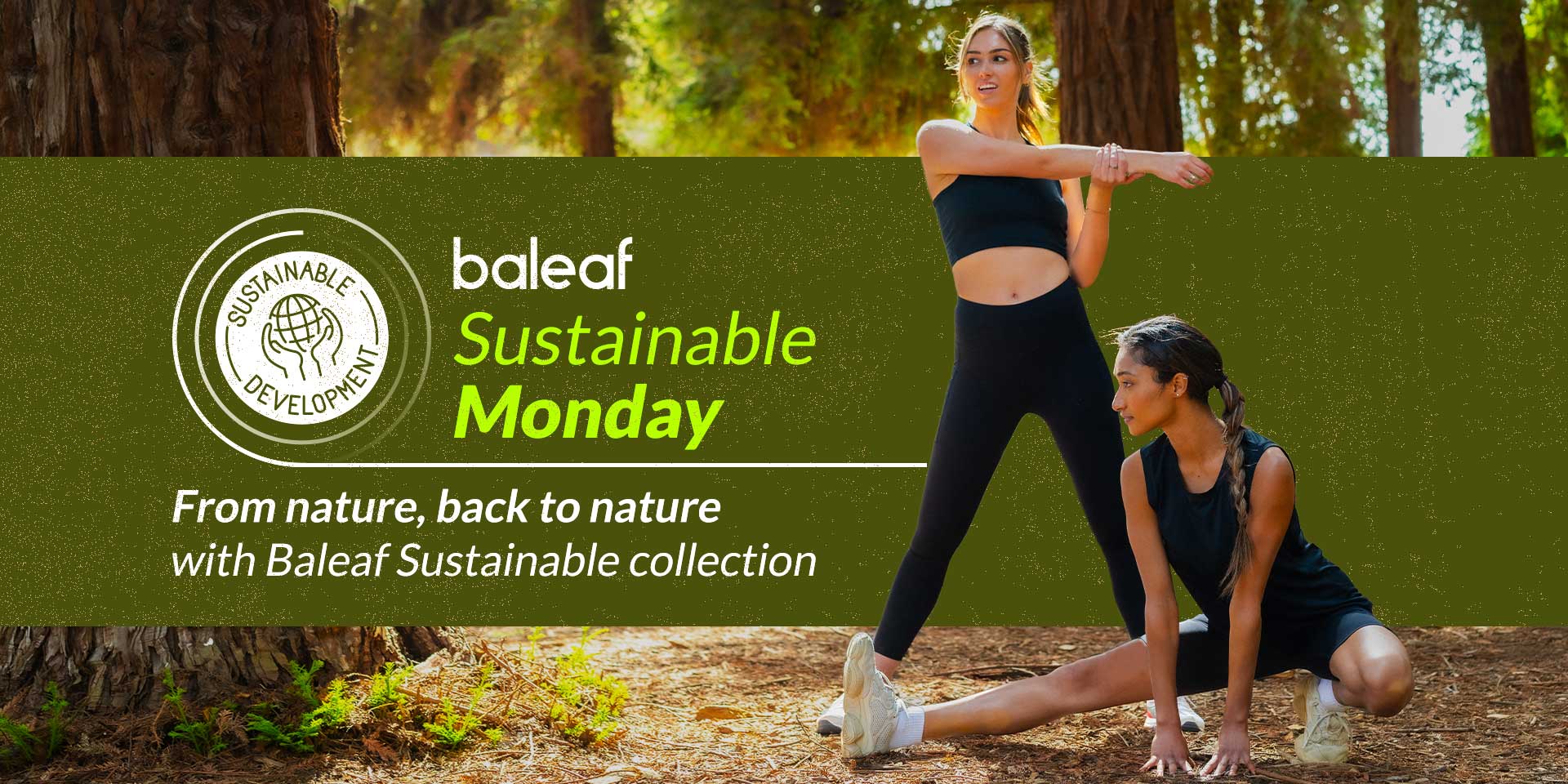 From Nature, Back to Nature with Baleaf Sustainable Collection – Baleaf ...